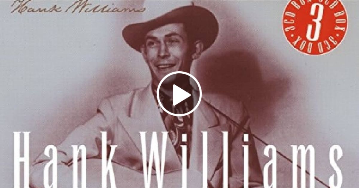 Hank Williams - Move It on Over - Great Songs