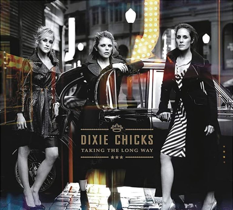 Dixie Chicks – The Long Way Around – Great Songs
